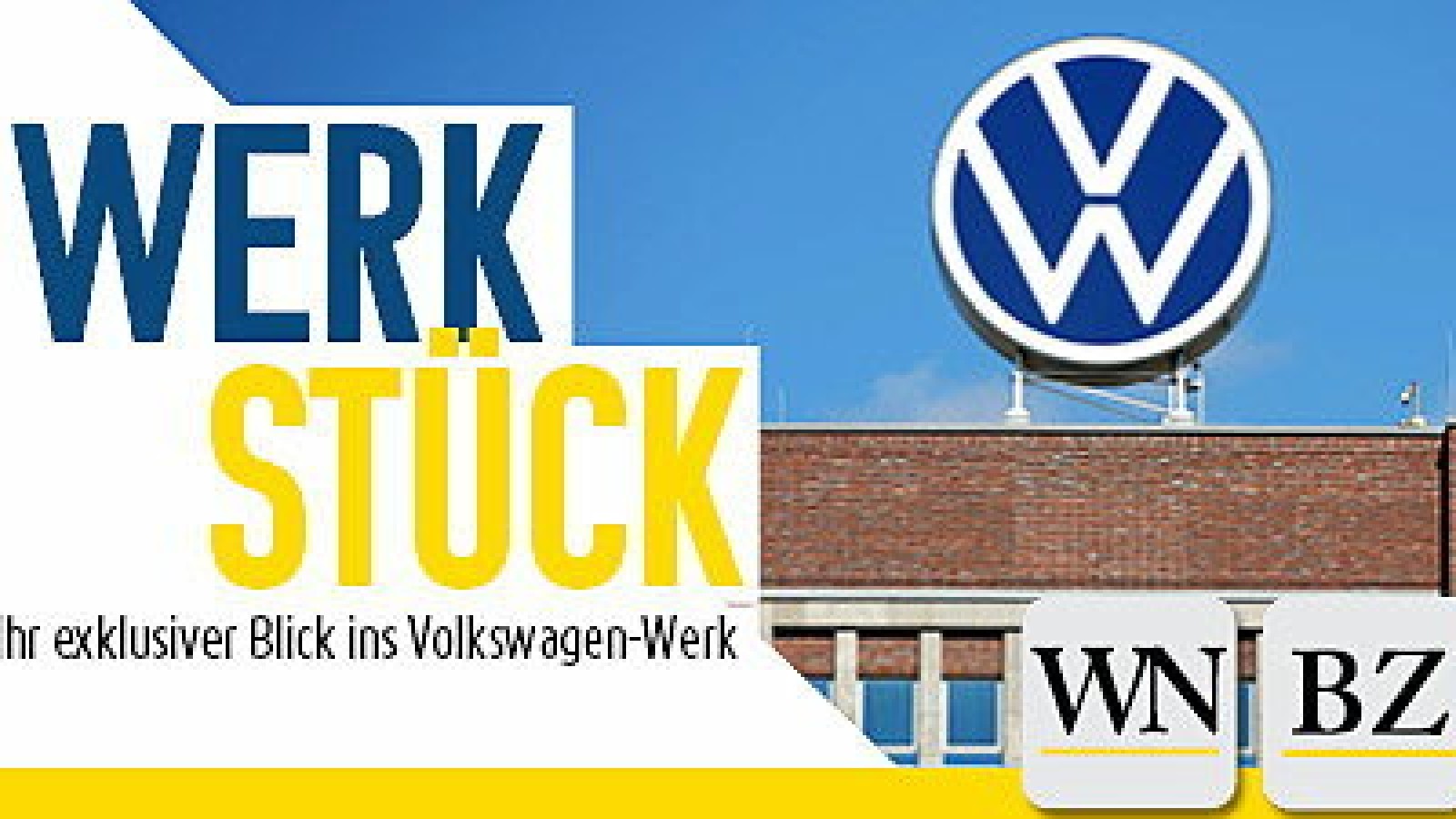 "Werkstück": Alle VW-News per Newsletter ins E-Mail-Postfach