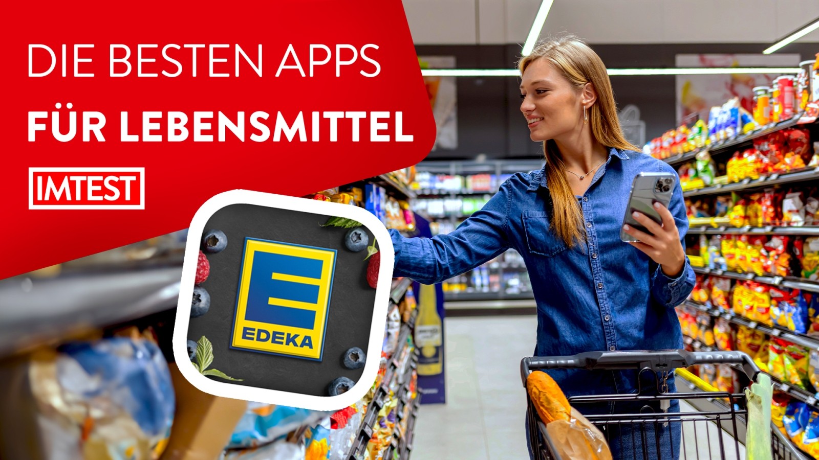 Die besten Supermarkt-Apps // IMTEST